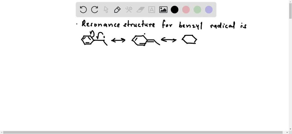 SOLVED: Benzyl radicals are stabilized by resonance. Write a resonance ...