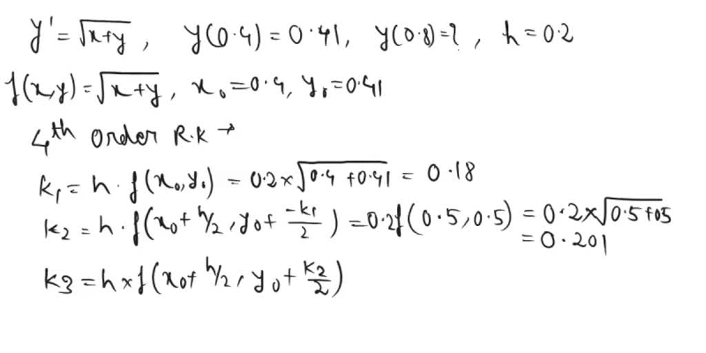 Solved Use The Classical Runge Kutta Of Fourth Order To Find The Numerical Solution At € 08