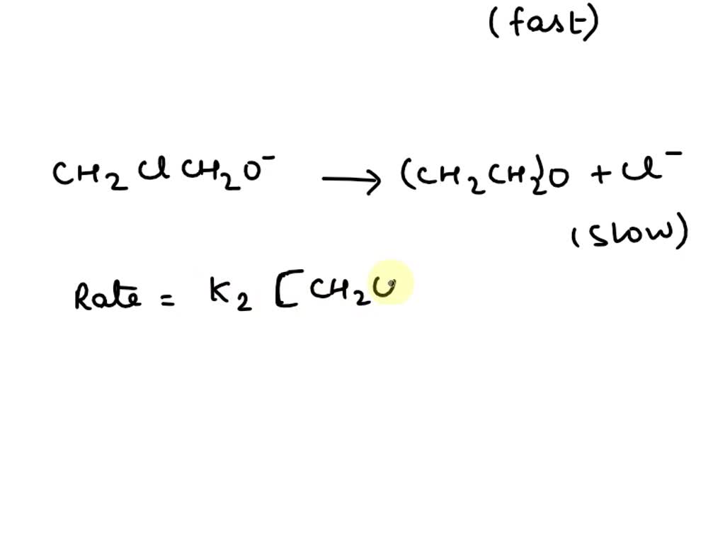 SOLVED: The mechanism for the reaction between 2-chloroethanol ...