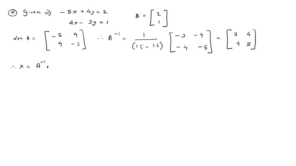 SOLVED: points) Consider the following two systems 4-34, 4x - %y 52 ...