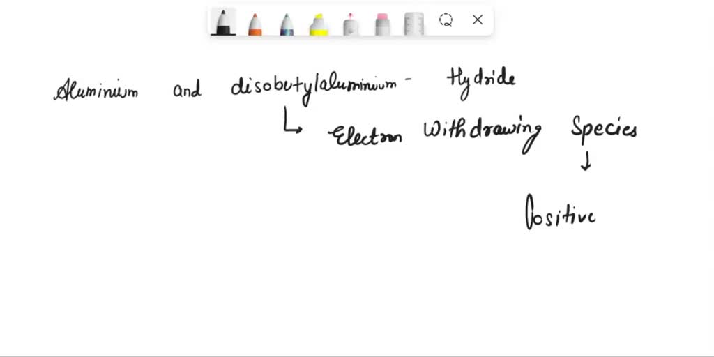 SOLVED: The reagent below is Diisobutylaluminium hydride (DIBAL): This ...