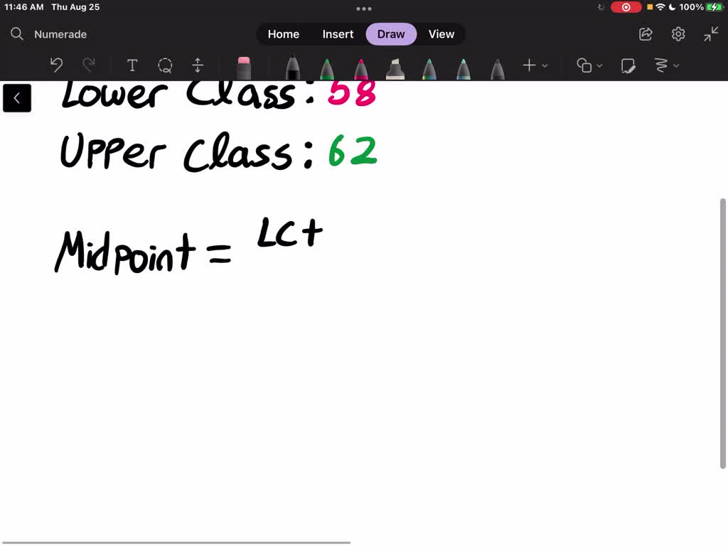 SOLVED FIND THE CLASS BOUNDARIES MIDPOINTS AND WIDTHS 58 62