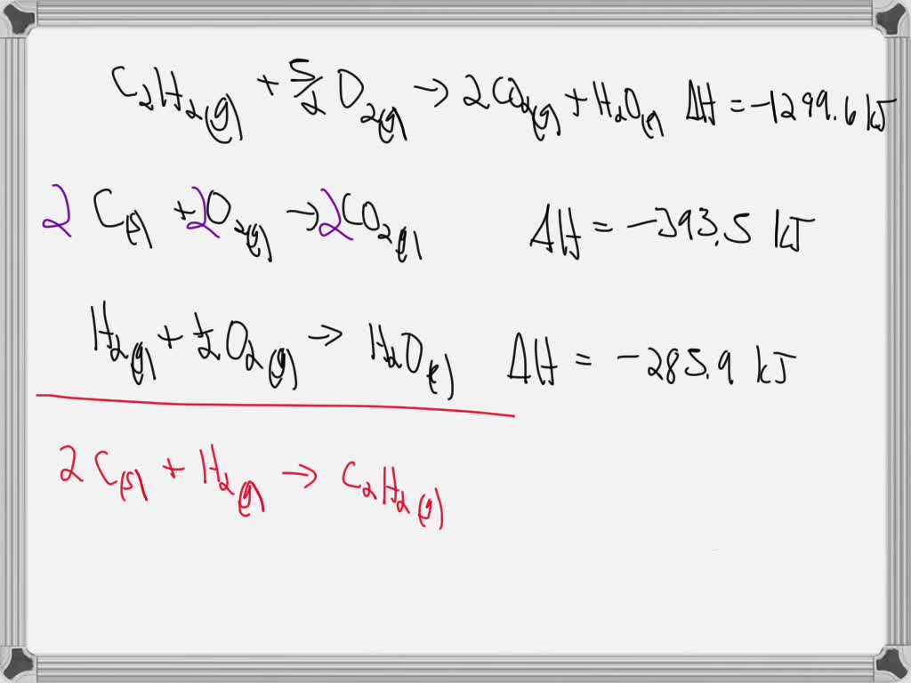 SOLVED: Calculate the enthalpy change for the reaction 2C (s) + H2 (g) â†’ C2H2 (g) given the ...