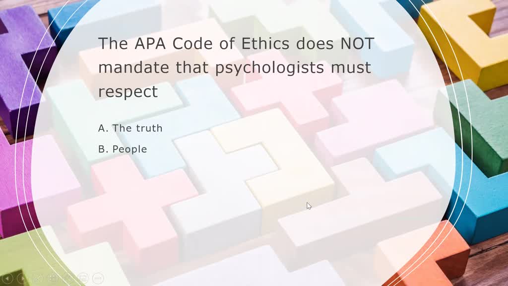 SOLVED: 'The APA Code of Ethics does NOT mandate that psychologists ...