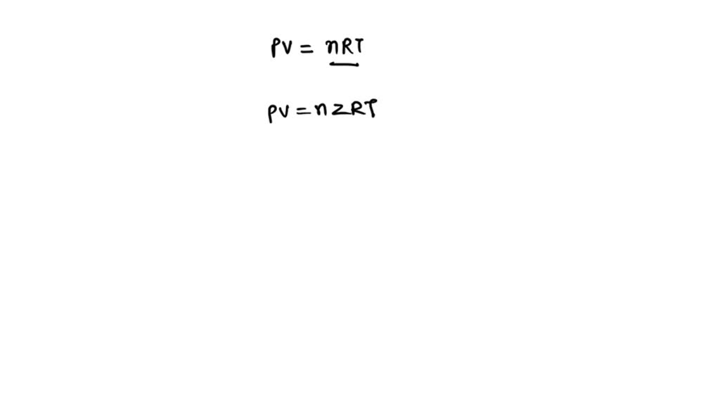 SOLVED: What is the compressibility factor Z, when and how it can be ...