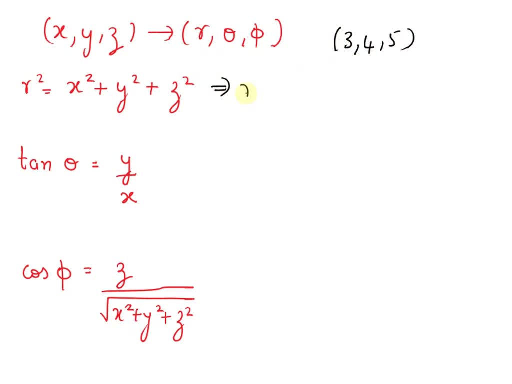 SOLVED: Transformations between spherical and Cartesian coordinates ...