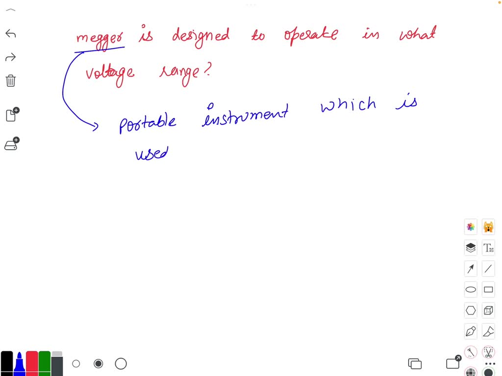 SOLVED: A megger is designer to operate in the what voltage range? A) 2 ...