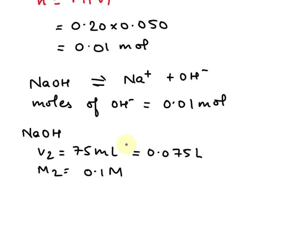 SOLVED: A mixture is prepared by adding 50.0 mL of 0.200 M NaOH to 75.0 mL of 0.100 M NaOH. What ...
