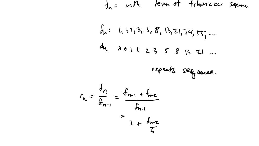 SOLVED: 217. Let fn stand for the n^th term of the Fibonacci sequence. What is remarkable about ...