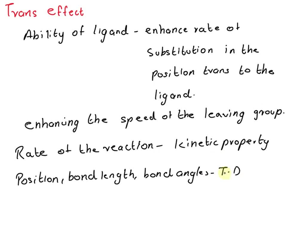 SOLVED: Q1. What is the difference between trans effect and trans ...
