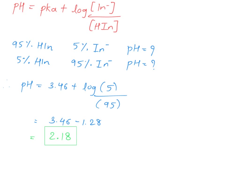 SOLVED: An indicator has a pKa of 3.46. Determine the pH range over ...
