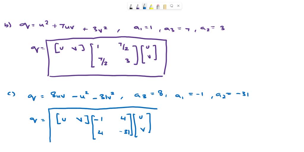 SOLVED: Express each of the following quadratic forms as a matrix ...