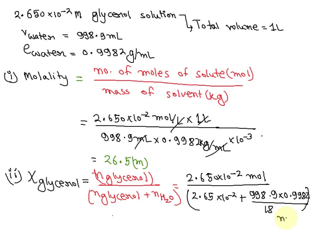SOLVED: a. calculate the molality of the glycerol solutionb. calculate ...