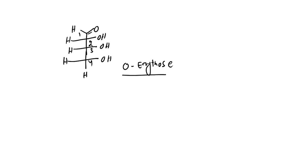 SOLVED: OH OH OH D-Erythrose A) What functional groups are present and ...