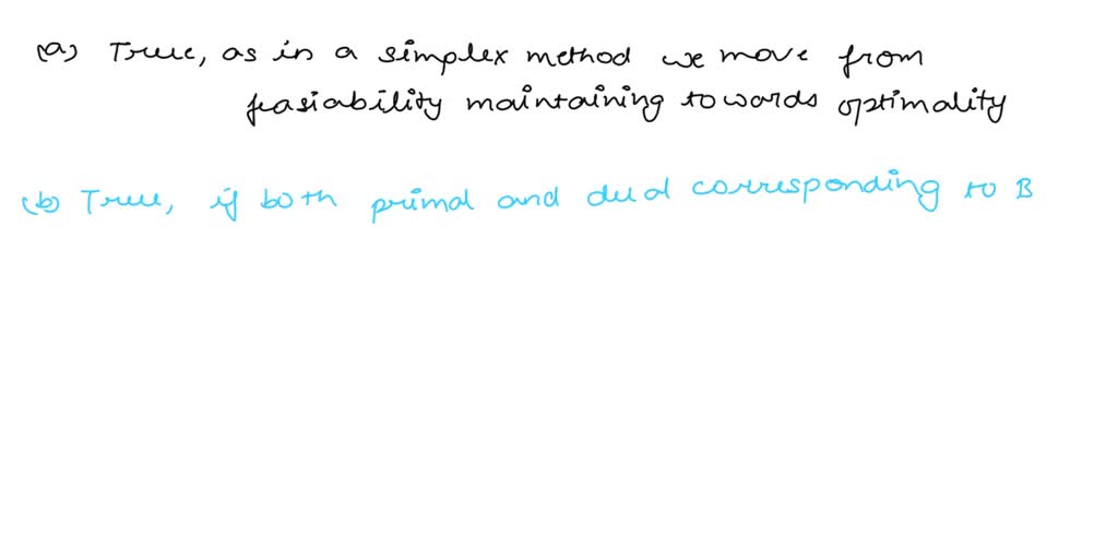 Solved Prove Or Disprove The Following Statements A If The Primal Dual Problem Is