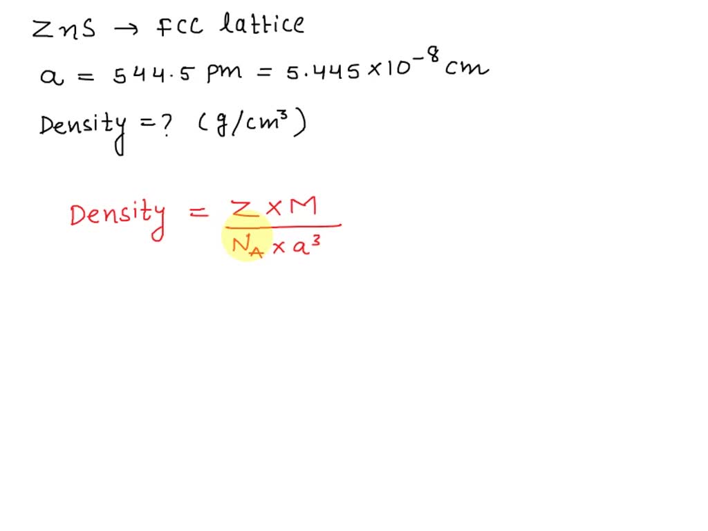 SOLVED: The : ZnS is a face-centered cubic with sulfur anions and the ...