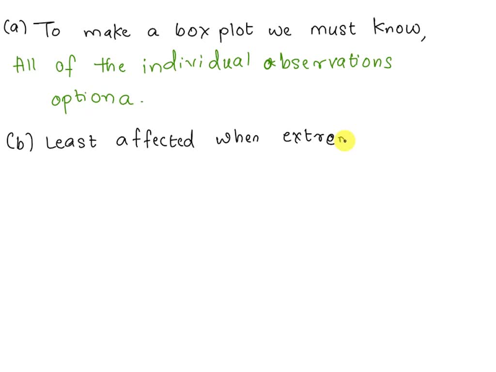 SOLVED: 'Which choice below is a boxplot for the following distribution ... SOLVED: 'Which choice below is a boxplot for the following distribution ...