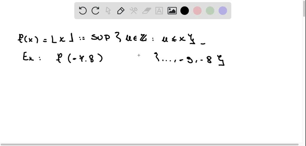 Solved A If The Symbol Denotes The Greates Integer Function Defined