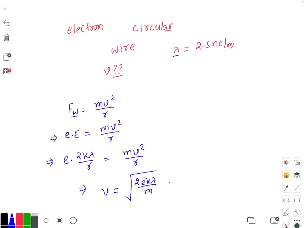 SOLVED: An electron moves in a circular motion around a wire with a ...