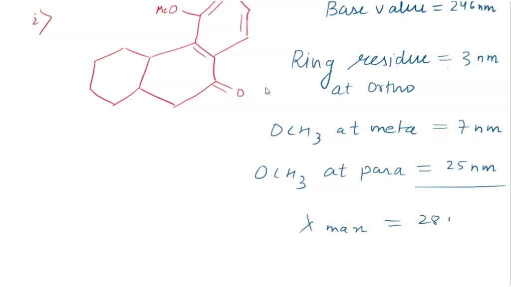 SOLVED: 2. Calculate the λmax values of the following compounds. i) ii) base value
