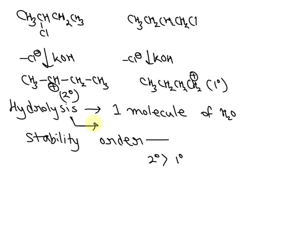 SOLVED: A solution of KOH hydrolyses CH3CHClCH2CH3 and CH3CH2CH2CH2Cl ...