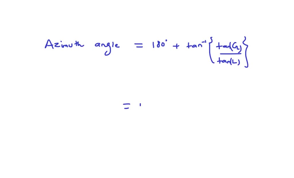 An earth station is located at latitude 12°S and longitude 52°W ...
