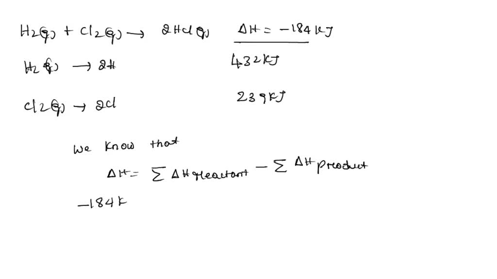 SOLVED: Using the following data: reactions DH°rxn (kJ) H2(g) + Cl2(g ...