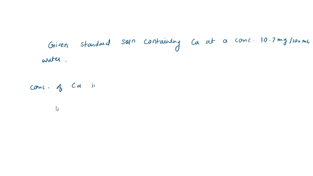SOLVED: Example 6 Assay of calcium and magnesium in haemodialysis fluid The calcium (Ca) and ...