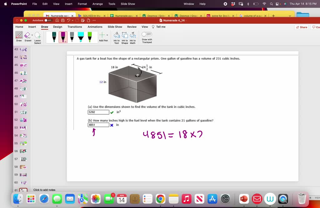 SOLVED: gas tank for boat has the shape rectangular prism . One gallon ...