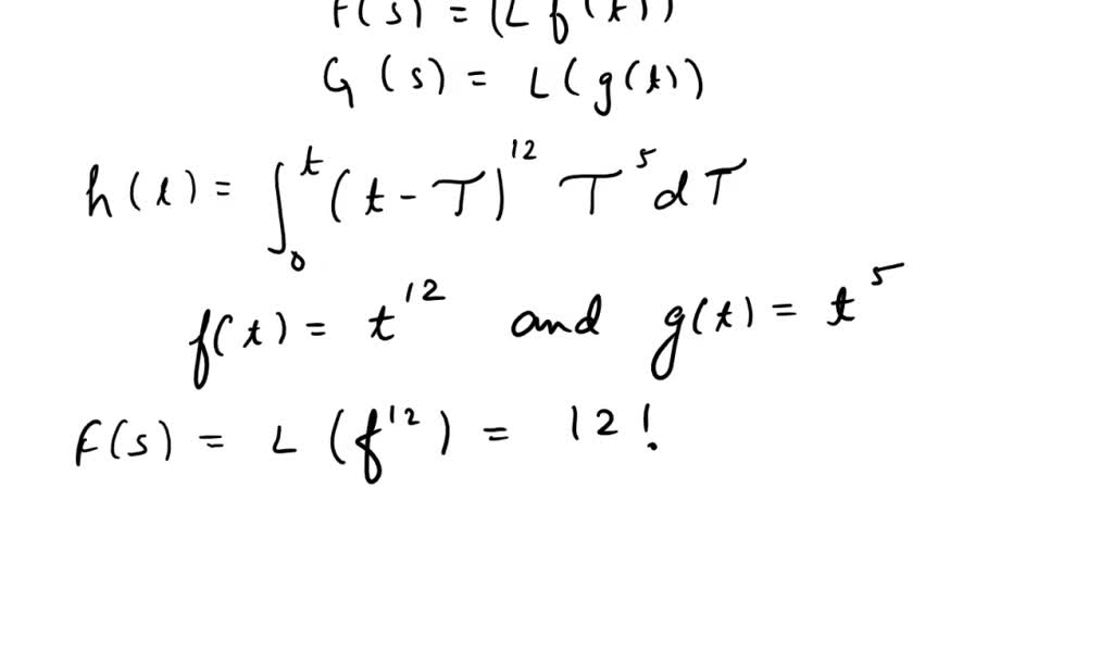 Solved Use The Convolution Theorem To Evaluate The Integral H T Jo
