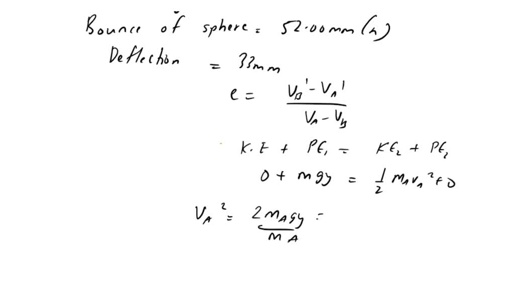 SOLVED: A 5 kg sphere is dropped from a height y=3 m to test a new ...
