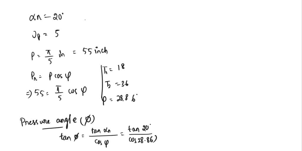 SOLVED: A pair of meshing helical gears has a normal pressure angle of ...