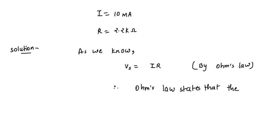 SOLVED: What magnitude of source voltage is required to cause a 10mA ...