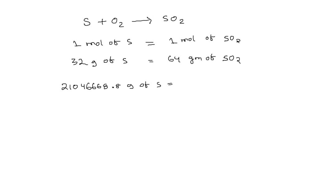 SOLVED: a sample of coal contains 2.32% S. when burned the Sulfur converts to sulfur dioxide gas ...