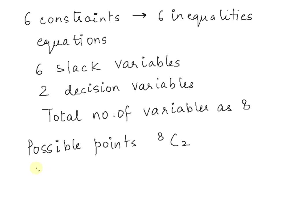 SOLVED: Assume that therc are 6 inequalities and 2 decision variables ...