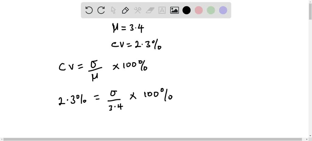 SOLVED: In some reports, the mean and coefficient of variation are ...