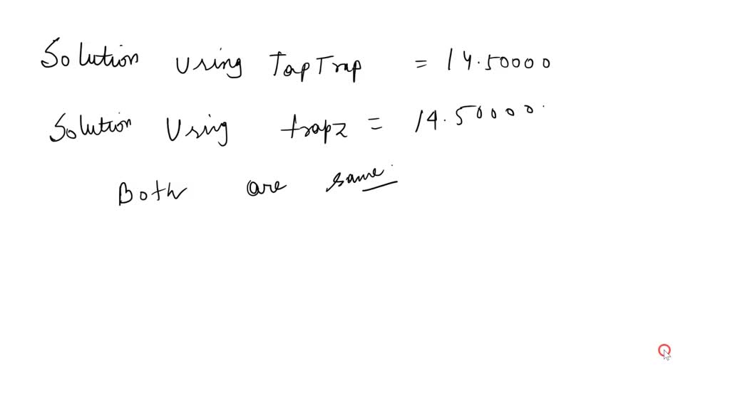 SOLVED: Evaluate the integral of the data that is tabulated below, with the trapezoidal rule and ...