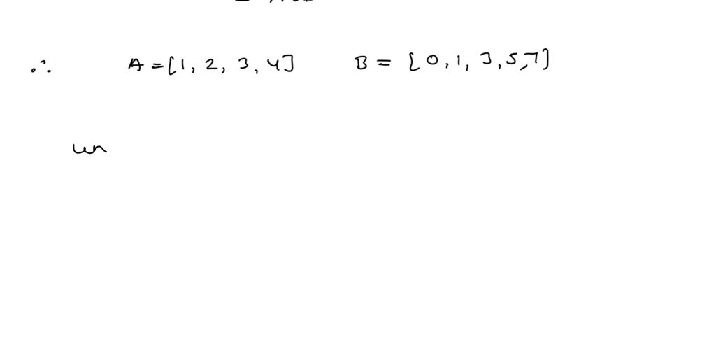 SOLVED: Define a set of which both 1, 3, 4 and 0, 3, 5 are subsets. Find such a set with the ...