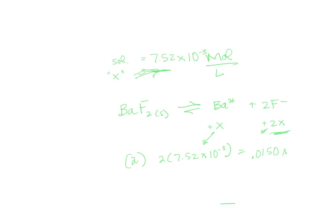 SOLVED: The molar solubility of barium fluoride, BaF2, is 7.52×10-3 mol ...