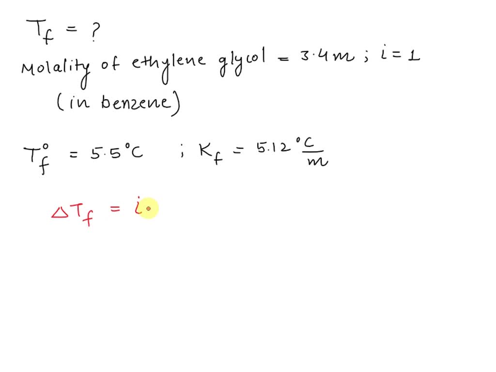 SOLVED: calculate the freezing point of 3.4 molality ethylene glycol in ...
