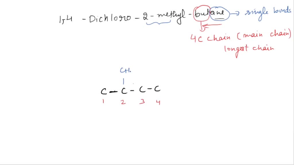 SOLVED: Draw a structural formula for 1,4-dichloro-2-methylbutane Show stereochemistry only if ...