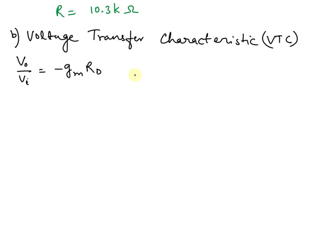 5. Given that k = 100uA/V^2 and Vm = 0.6V, find V and Vp for the NMOS logic inverter with ...