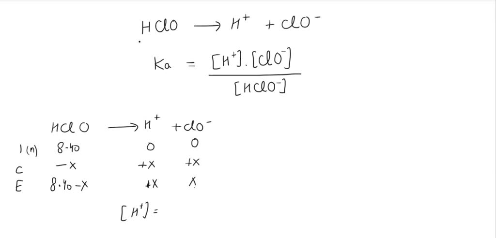 SOLVED: Hypochlorous acid (HClO) is a weak acid. Calculate the Ka value ...
