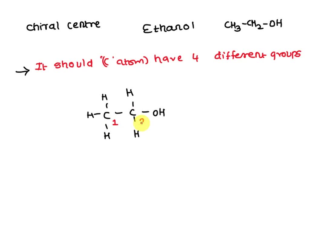 How many Chiral centers are there in a molecule of ethanol ? CH3CH2OH