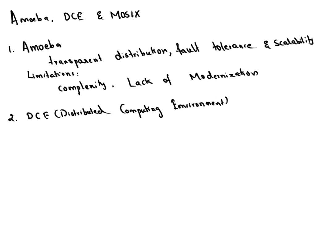 Solved Compare Three Distributed Operating Systems Amoeba Dce And