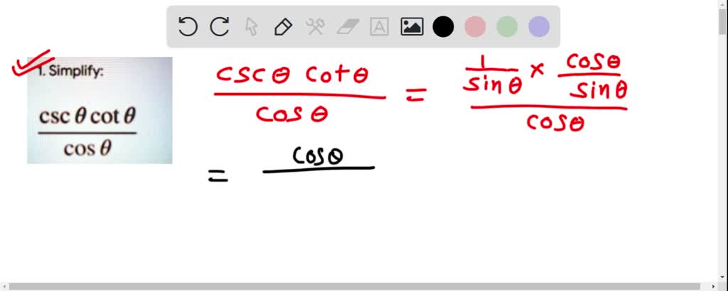 SOLVED: #1. express cot € in terms of cOS 0 only: #2. Show: COS 0 cot 0 + sin 0 = "Csc 0 #3 ...