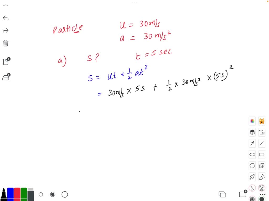 SOLVED: A particle moves in a straight line with an initial velocity of 30 m/s and constant ...