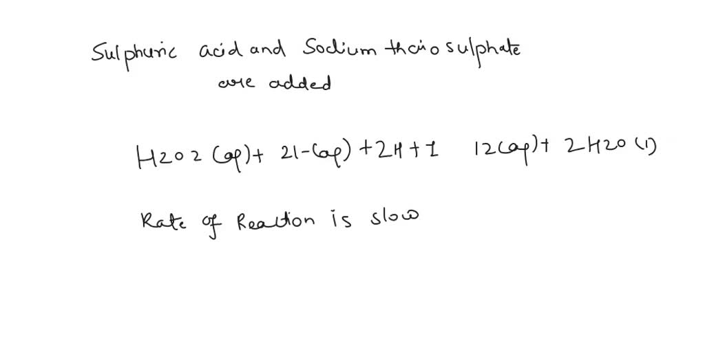 SOLVED: Why sulfuric acid (H2SO4), sodium thiosulfate (Na2S2O3), and water (H2O) are added to ...