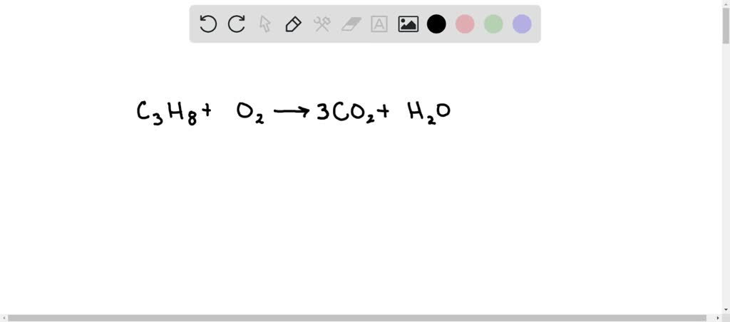 SOLVED: What are the coefficients to balance C3H8 + —-O2 to CO2+ —— H2O