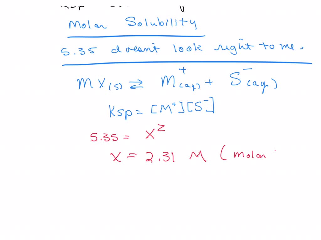 SOLVED: Use the Ksp values to calculate the molar solubility of each of the following compounds ...
